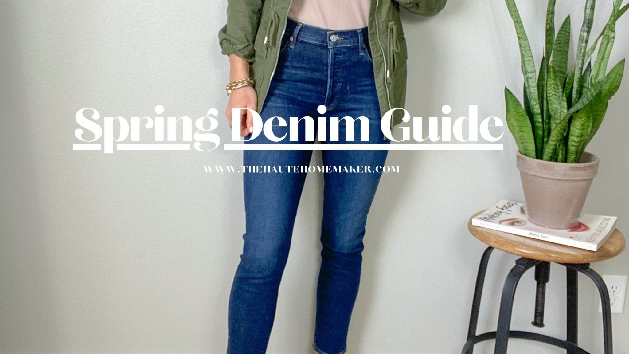 Spring Denim Trends 2021 - The Haute Homemaker
